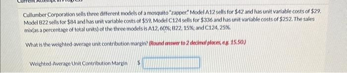 Solved Cullumber Corporation sells three different models of | Chegg.com