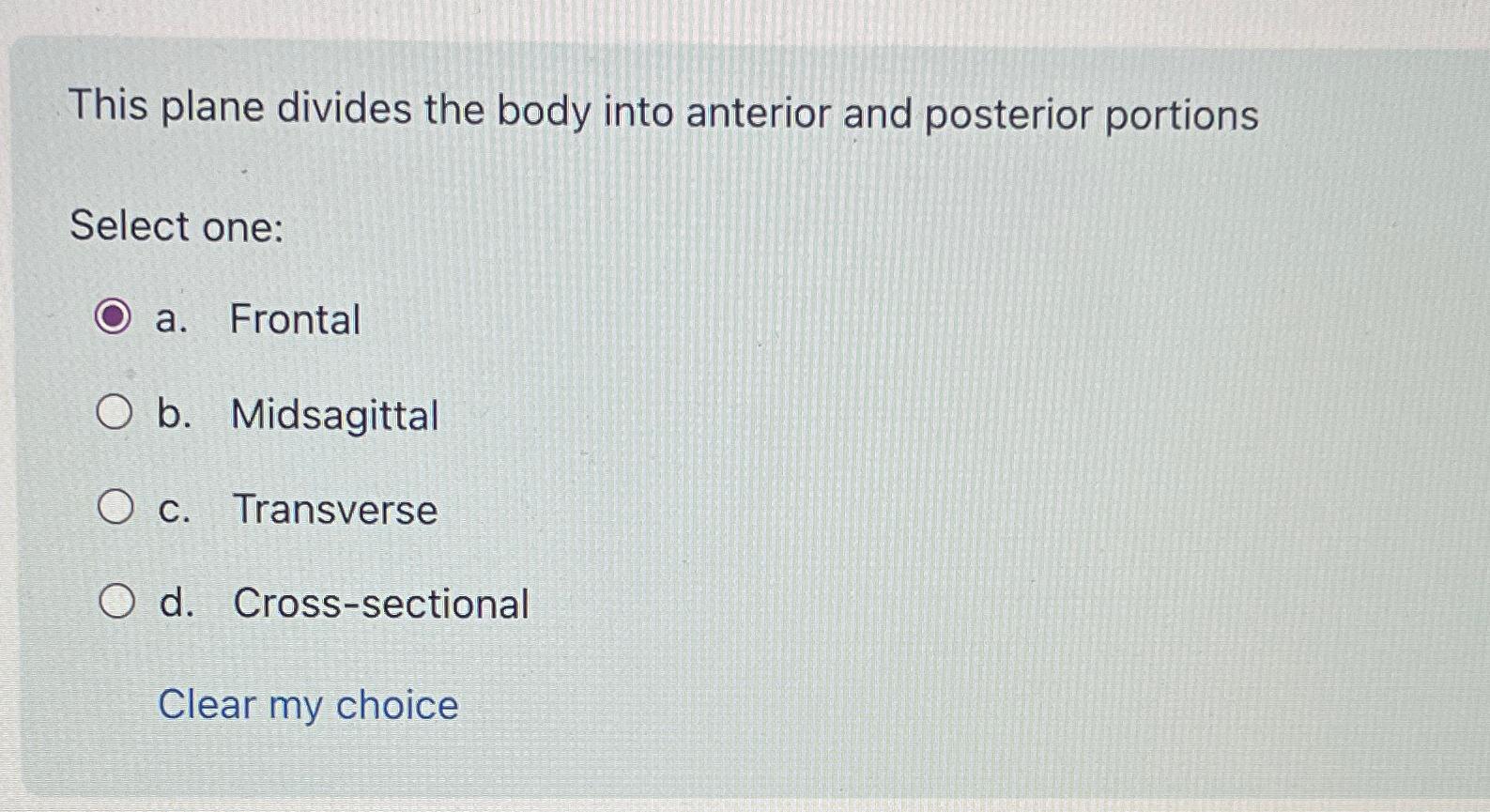 Solved This plane divides the body into anterior and | Chegg.com