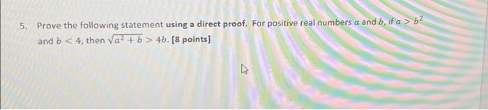 Solved 5. Prove the following statement using a direct | Chegg.com
