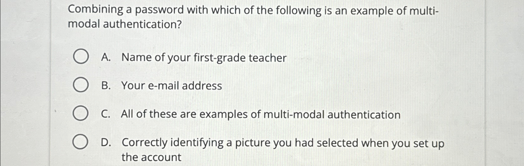 Solved Combining a password with which of the following is | Chegg.com