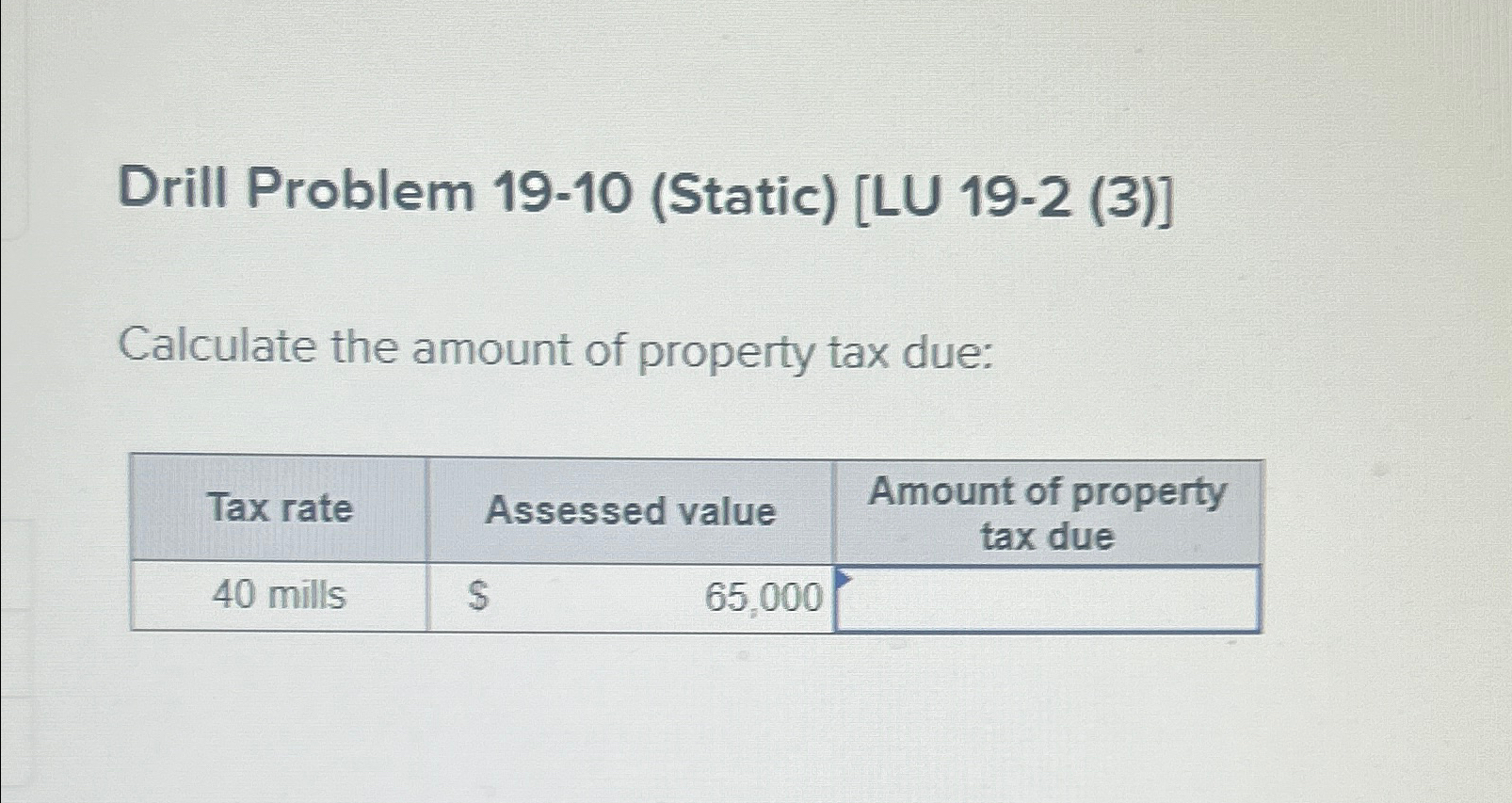 Solved Drill Problem 19-10 (Static) [LU 19-2 (3)]Calculate | Chegg.com