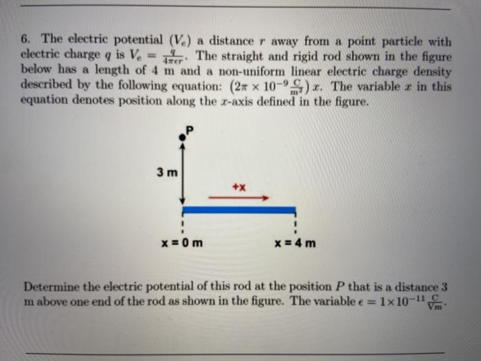 Solved 6. The electric potential (V.) a distance r away from | Chegg.com