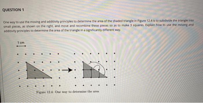 Solved QUESTION 1 One way to use the moving and additivity | Chegg.com