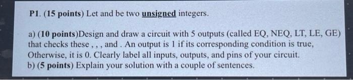 Solved P1. (15 points) Let and be two unsigned integers. a) | Chegg.com