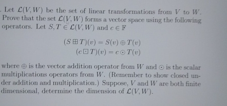Solved Let L(V,W) be the set of linear transformations from | Chegg.com