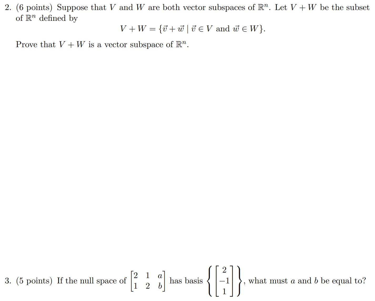 Solved (6 ﻿points) ﻿Suppose that V ﻿and W ﻿are both vector | Chegg.com