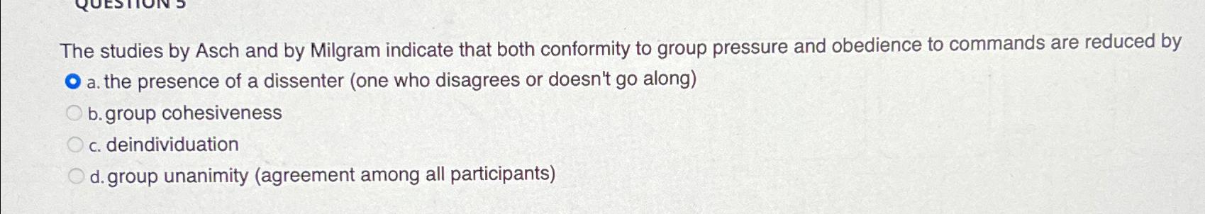 Solved The studies by Asch and by Milgram indicate that both | Chegg.com