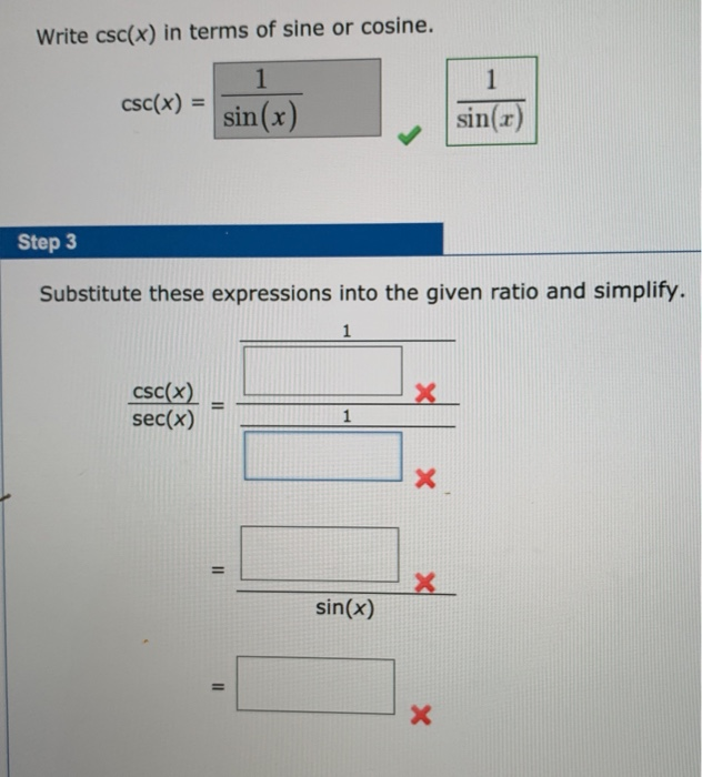 Solved Write csc(x) in terms of sine or cosine. csc(x) = sin | Chegg.com