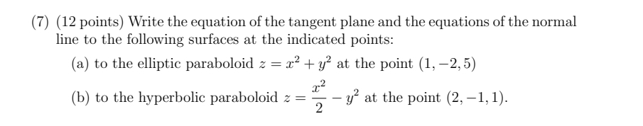 Solved (7) (12 ﻿points) ﻿Write the equation of the tangent | Chegg.com