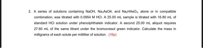 2. A series of solutions containing NaOH, Na3AsO4, | Chegg.com