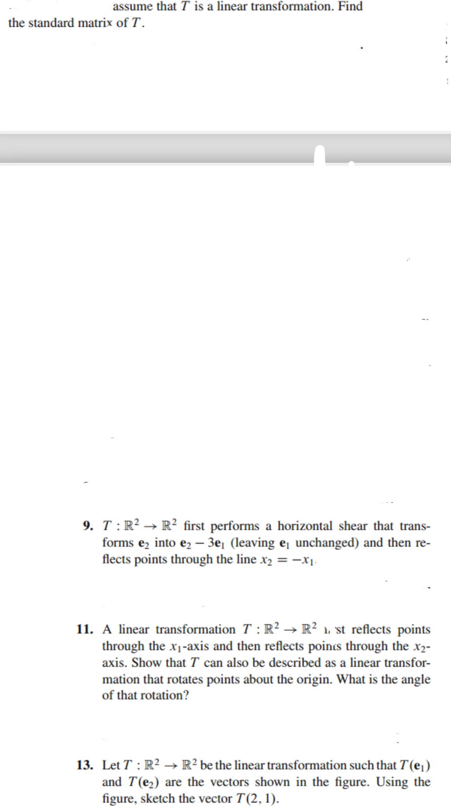 assume that T ﻿is a linear transformation. Find the | Chegg.com