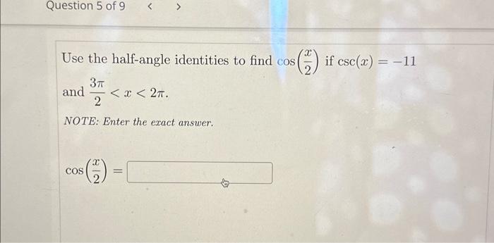 Solved Simplify the expression using half-angle identities. | Chegg.com