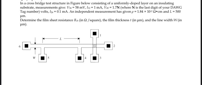 Solved In a cross bridge test structure in Figure below | Chegg.com