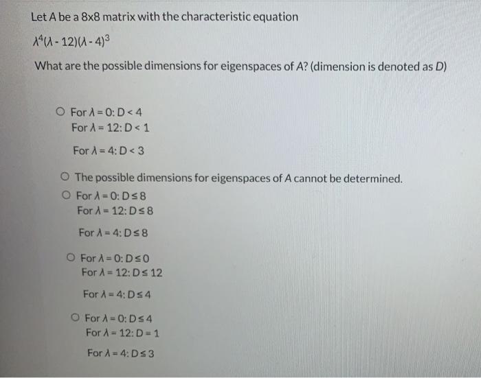 Solved a Let A be a 8x8 matrix with the characteristic | Chegg.com