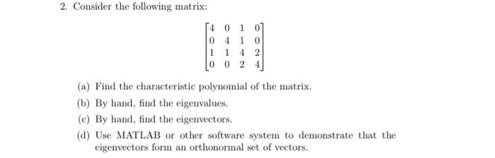 Solved 3. Recall that the eigenvectors of a symmetric matrix | Chegg.com