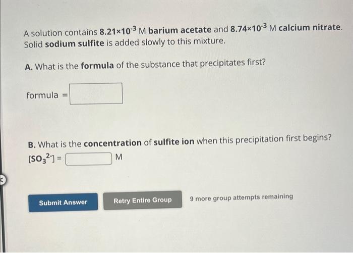 Solved A solution contains 8.21×10−3M barium acetate and | Chegg.com