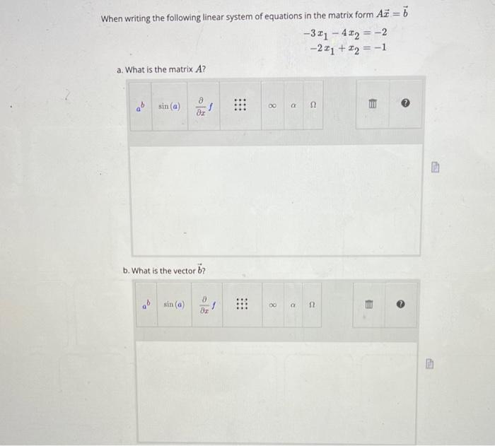 Solved When writing the following linear system of equations | Chegg.com