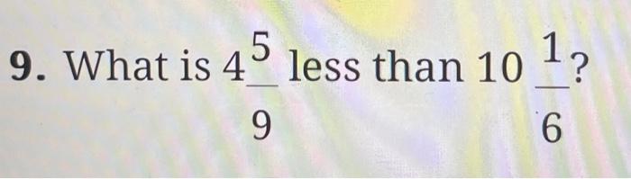 Solved 9. What is 495 less than 1061 ?8. Find 4157 more than | Chegg.com