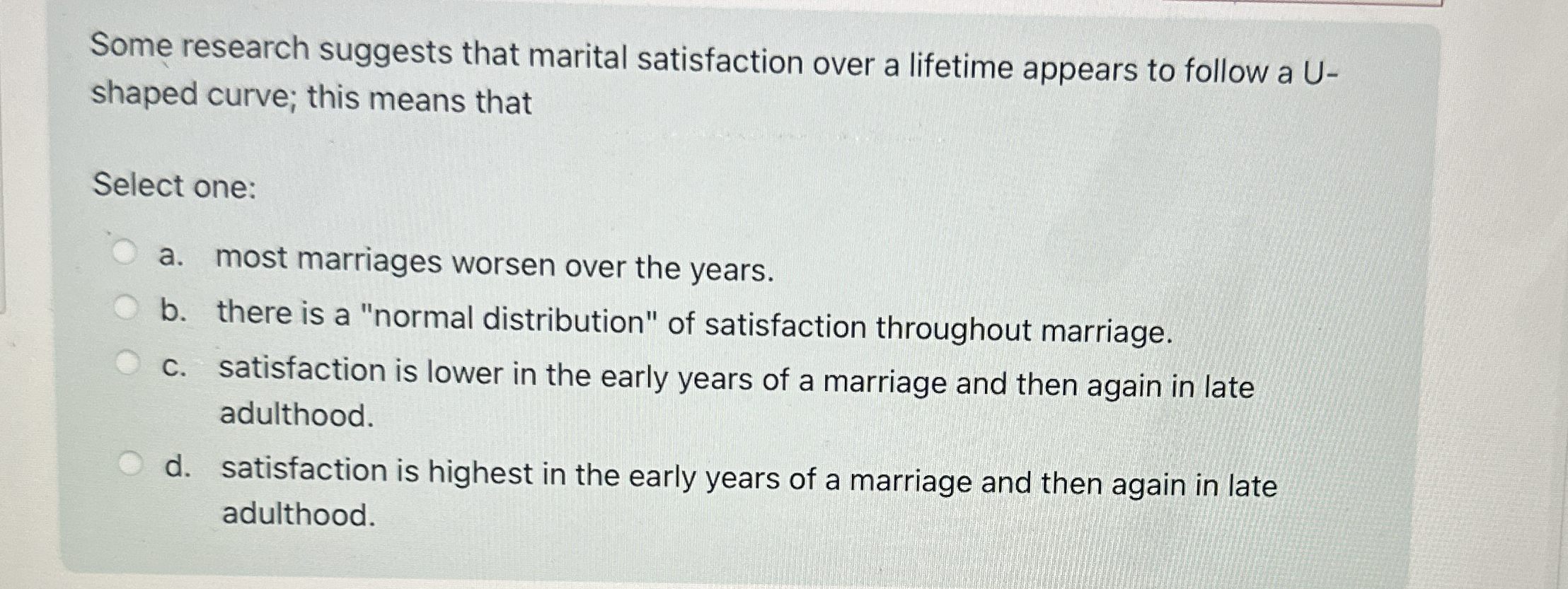 Some research suggests that marital satisfaction over | Chegg.com
