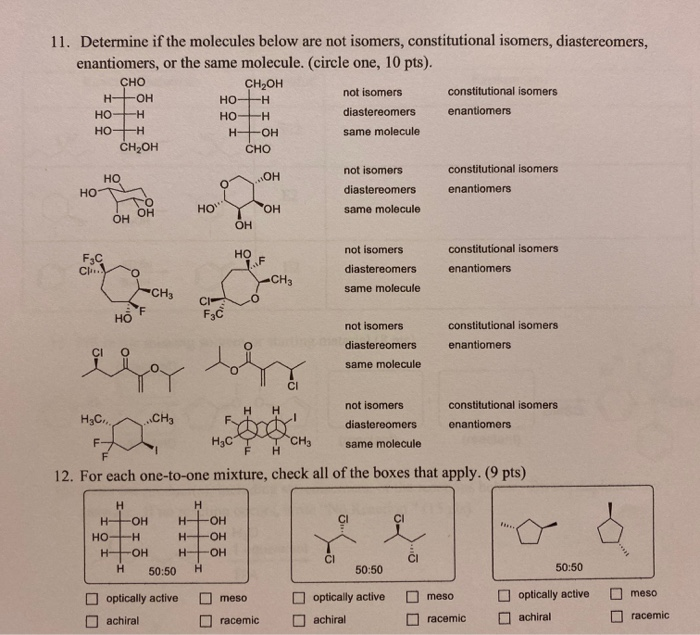 Solved 11. Determine if the molecules below are not isomers, | Chegg.com