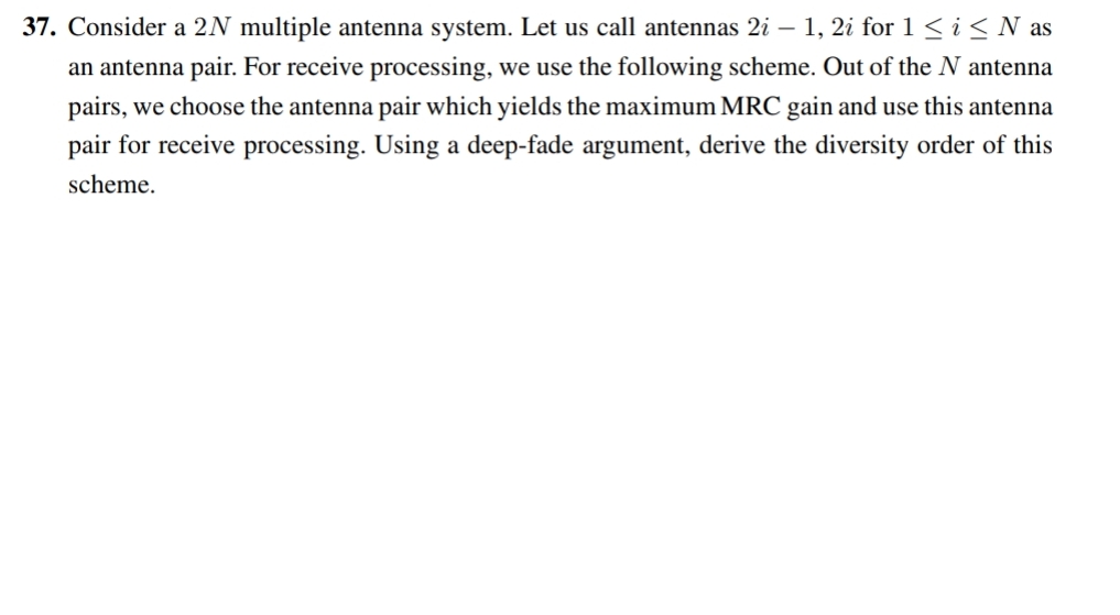 Solved Consider a 2N ﻿multiple antenna system. Let us call | Chegg.com
