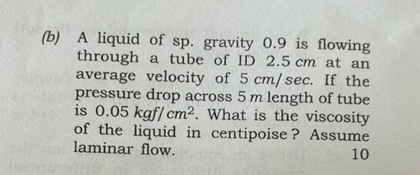 b) A liquid of sp. gravity 0.9 is flowing through a | Chegg.com