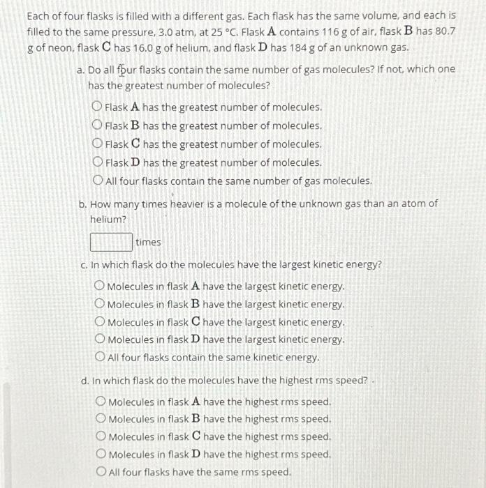 Solved Each of four flasks is filled with a different gas. | Chegg.com