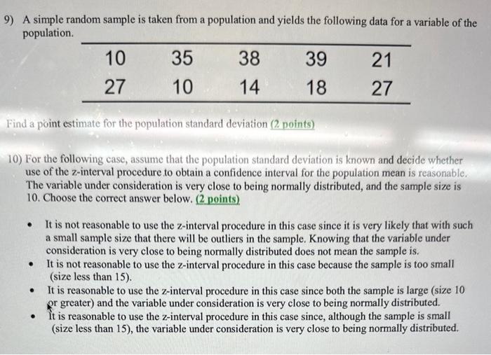 Solved 9) A simple random sample is taken from a population | Chegg.com
