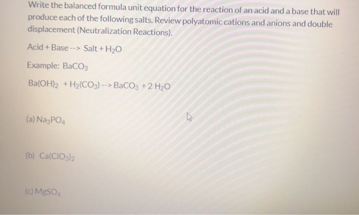 Solved Write the balanced formula unit equation for the | Chegg.com