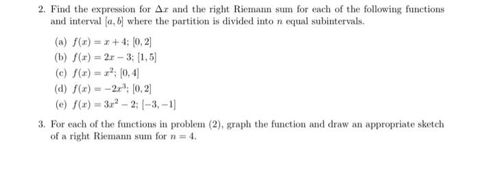 Solved 2. Find the expression for Δx and the right Riemann | Chegg.com