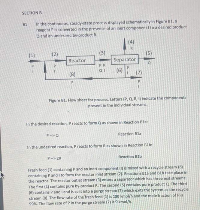 Solved SECTION B B1 In the continuous, steady-state process | Chegg.com