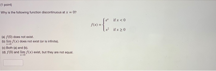 Solved (1 point) Why is the following function discontinuous | Chegg.com