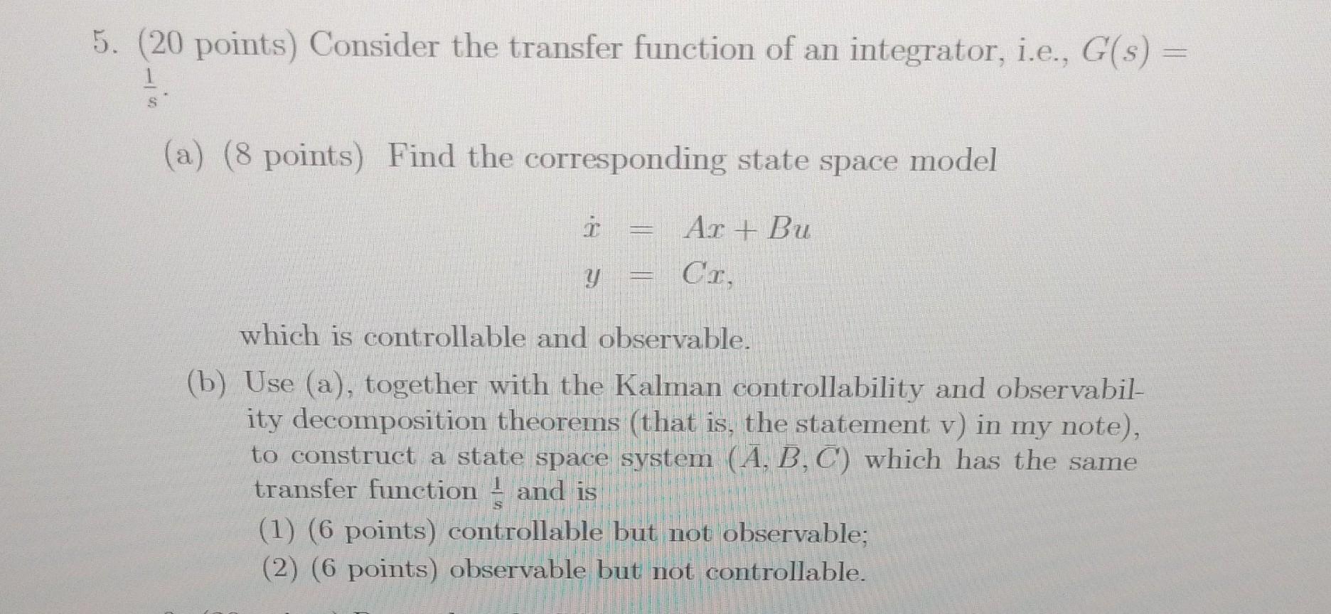 Solved (20 points) Consider the transfer function of an | Chegg.com Solved (20 points) Consider the transfer function of an | Chegg.com