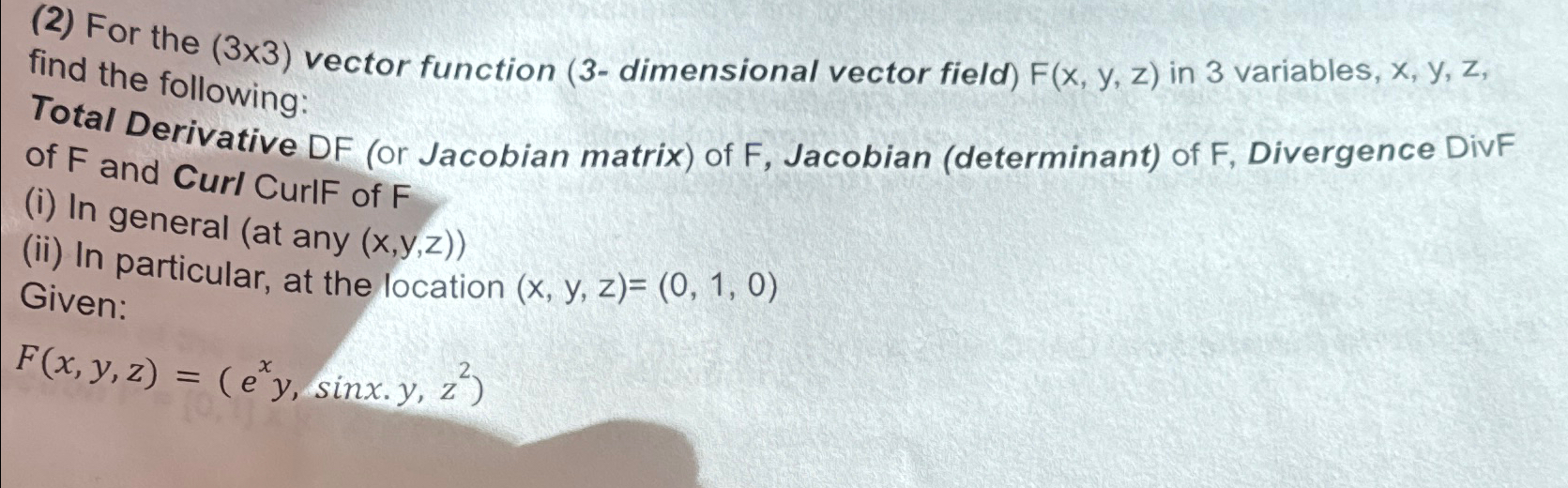 Solved (2) ﻿For the (3x3) ﻿vector function (3-dimensional | Chegg.com