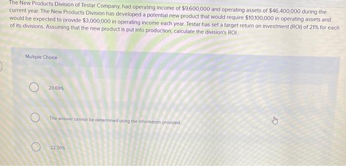 Solved The New Products Division of Testar Company, had | Chegg.com