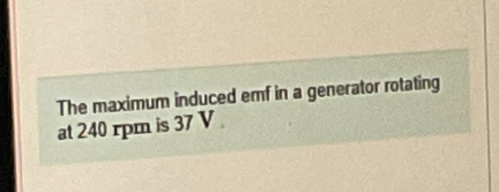 Solved The maximum induced emf in a generator rotating at | Chegg.com