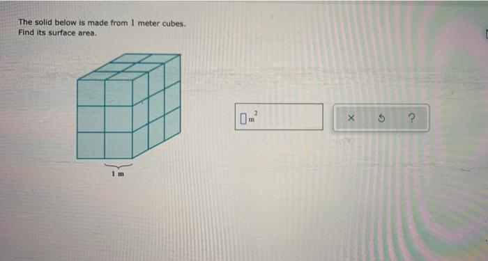 Solved The solid below is made from 1 meter cubes. Find its | Chegg.com