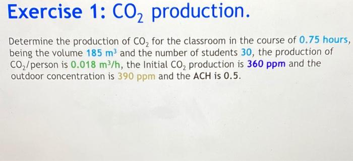 Solved Exercise 1: CO2 production. Determine the production | Chegg.com