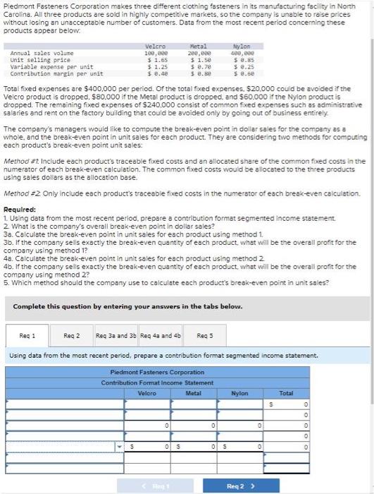 Solved Piedmont Fasteners Corporation makes three different | Chegg.com