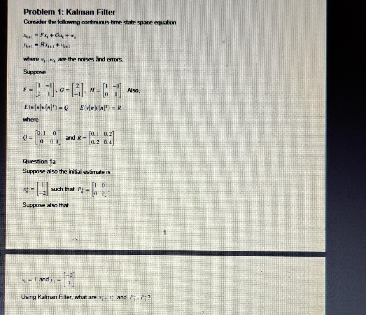 Problem 1 Kalman Filter Consider The Following