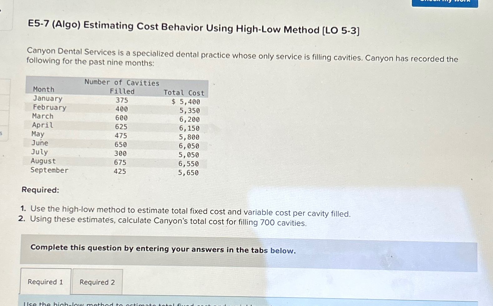 Solved E5-7 (Algo) ﻿Estimating Cost Behavior Using High-Low | Chegg.com