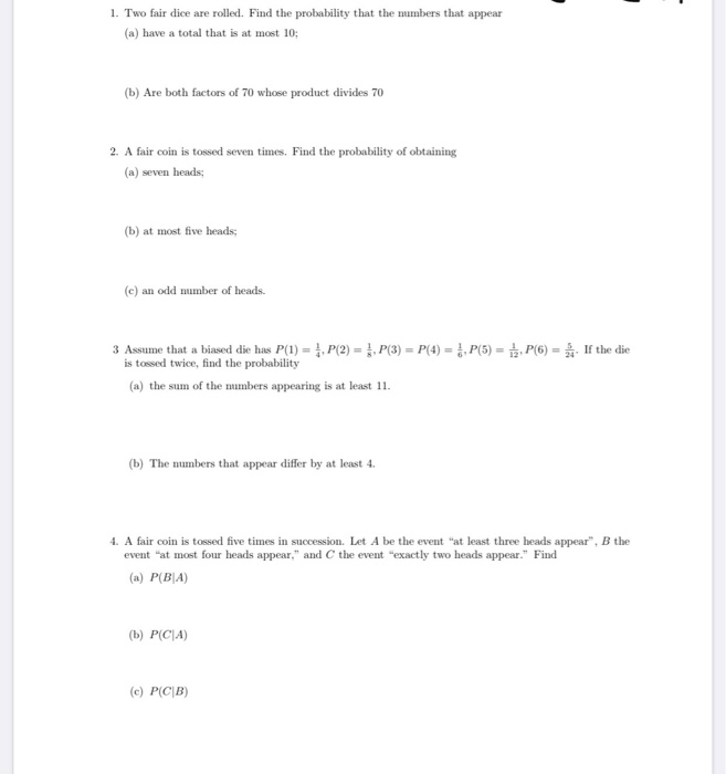 Solved 1. Two fair dice are rolled. Find the probability | Chegg.com