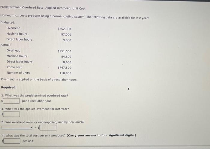 Solved Predetermined Overhead Rate, Applied Overhead, Unit | Chegg.com