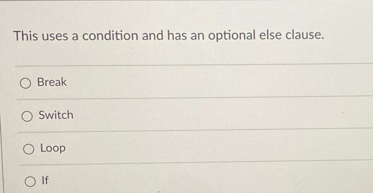 Solved This uses a condition and has an optional else | Chegg.com