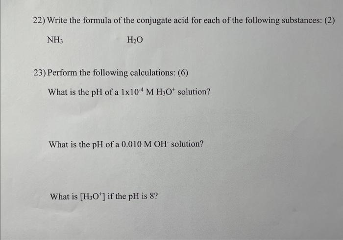 Solved 22) Write the formula of the conjugate acid for each | Chegg.com