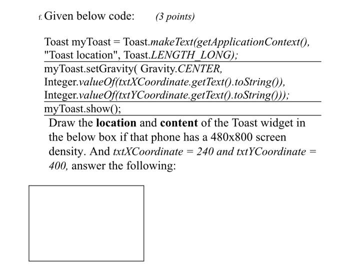 Solved f. Given below code: (3 points) Toast my Toast = | Chegg.com