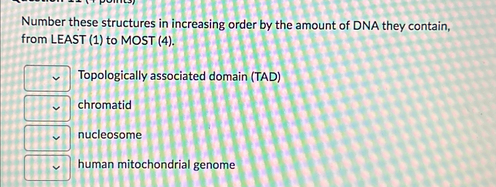 Solved Number these structures in increasing order by the | Chegg.com