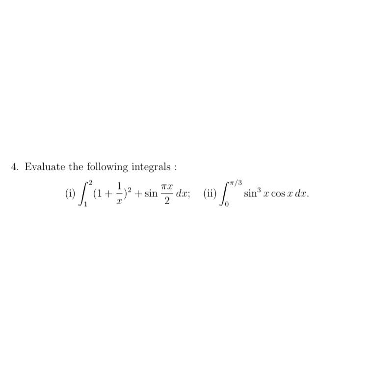 Solved Evaluate the following integrals | Chegg.com