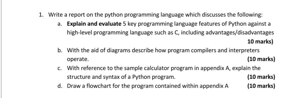 Solved 1. Write a report on the python programming language | Chegg.com