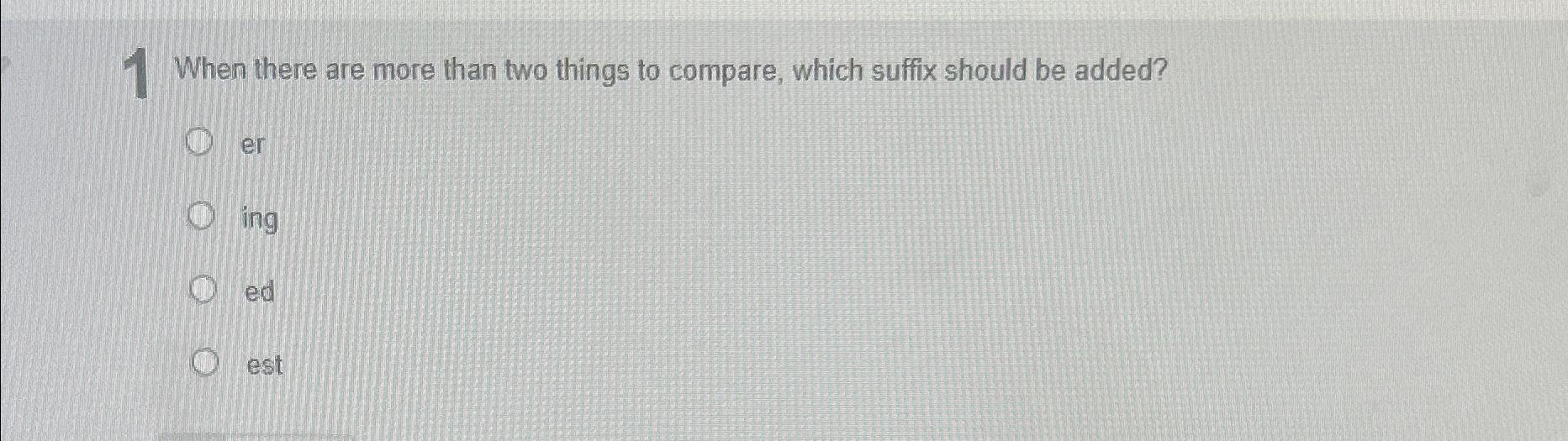 Solved When there are more than two things to compare, which | Chegg.com